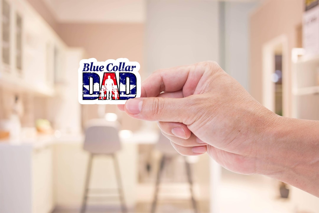 Blue Collar Dad Stickers, Fathers Day Gifts, Gifts for Dad, Blue Collar ...