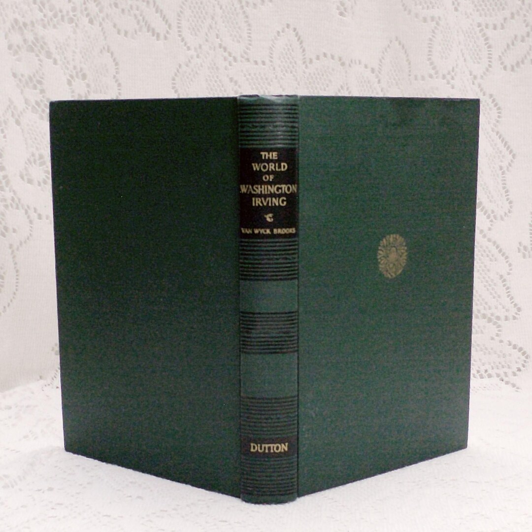 The World of Washington Irving by Van Wyck Brooks, Vintage Hardcover ...