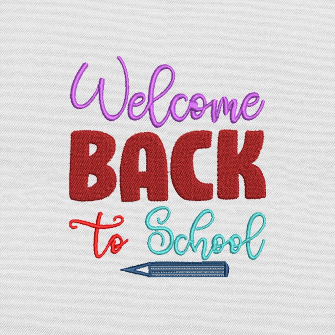 Welcome Back to School Embroidery Design, Colorful Lettering With ...