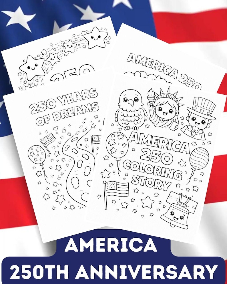 America 250 Coloring Pages for Kids Printable USA 250th Anniversary ...