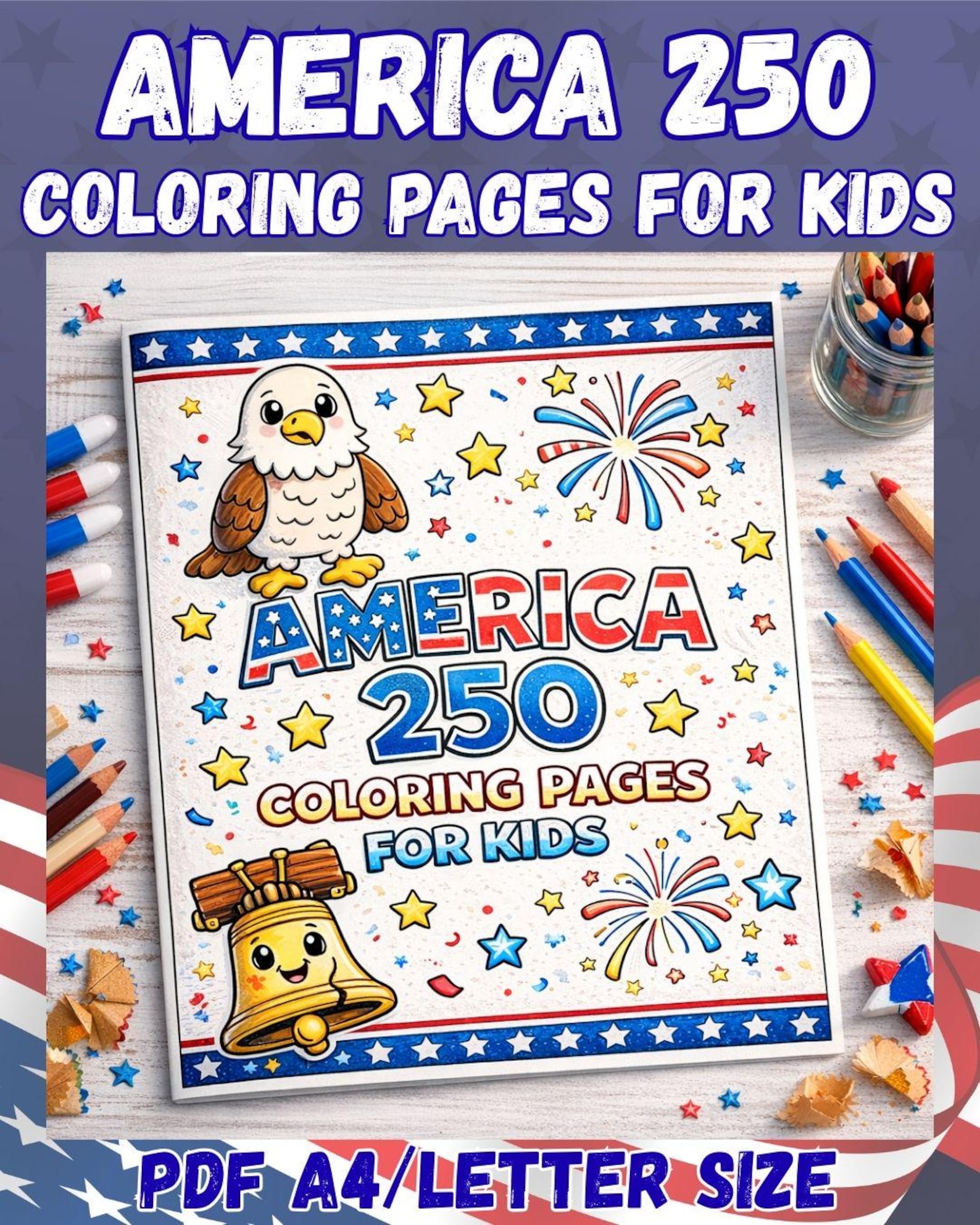 America 250 Coloring Pages for Kids, USA 250th Anniversary Patriotic ...