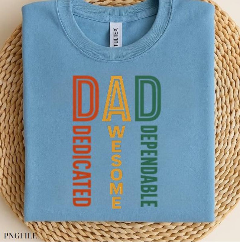 Dad Acronym PNG, Dedicated Awesome Dependable Dad Shirt Design, Retro ...