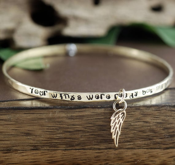 Your Wings were ready but My heart was Not Bangle Bracelet Remembrance Jewelry Angel Wing Bracelet Sympathy Bracelet Memorial Gift