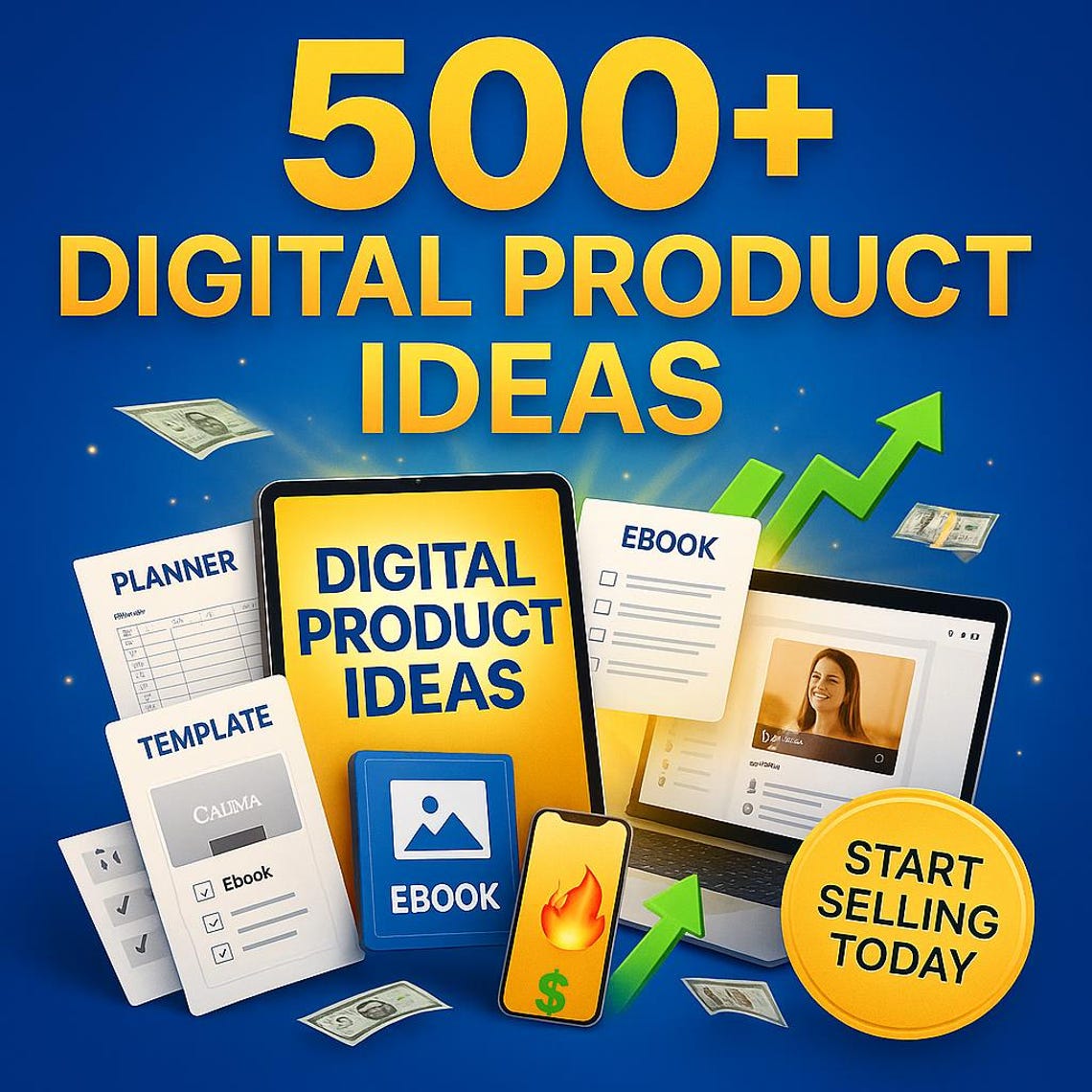 500+ Digital Products Ideas to Create and Sell Today for Passive Income ...