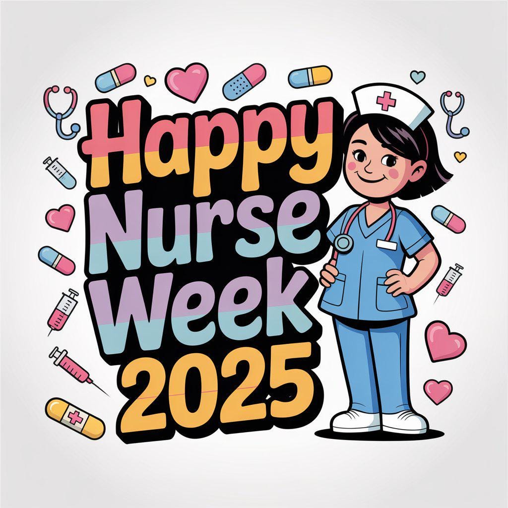 Nurse Appreciation Week - Happy National Nurses Week 2025 Digital PNG ...