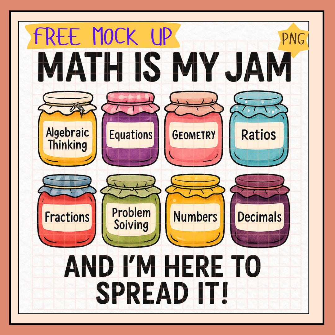 Math is My Jam Teacher PNG | Funny Math Classroom Decor | Algebra ...