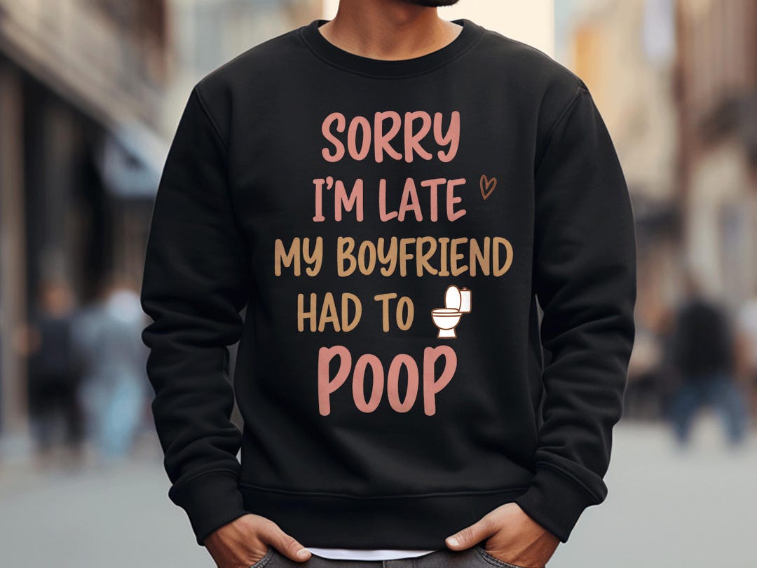 Funny Boyfriend Poop Quote Graphic With Toilet Icon Digital Design File ...
