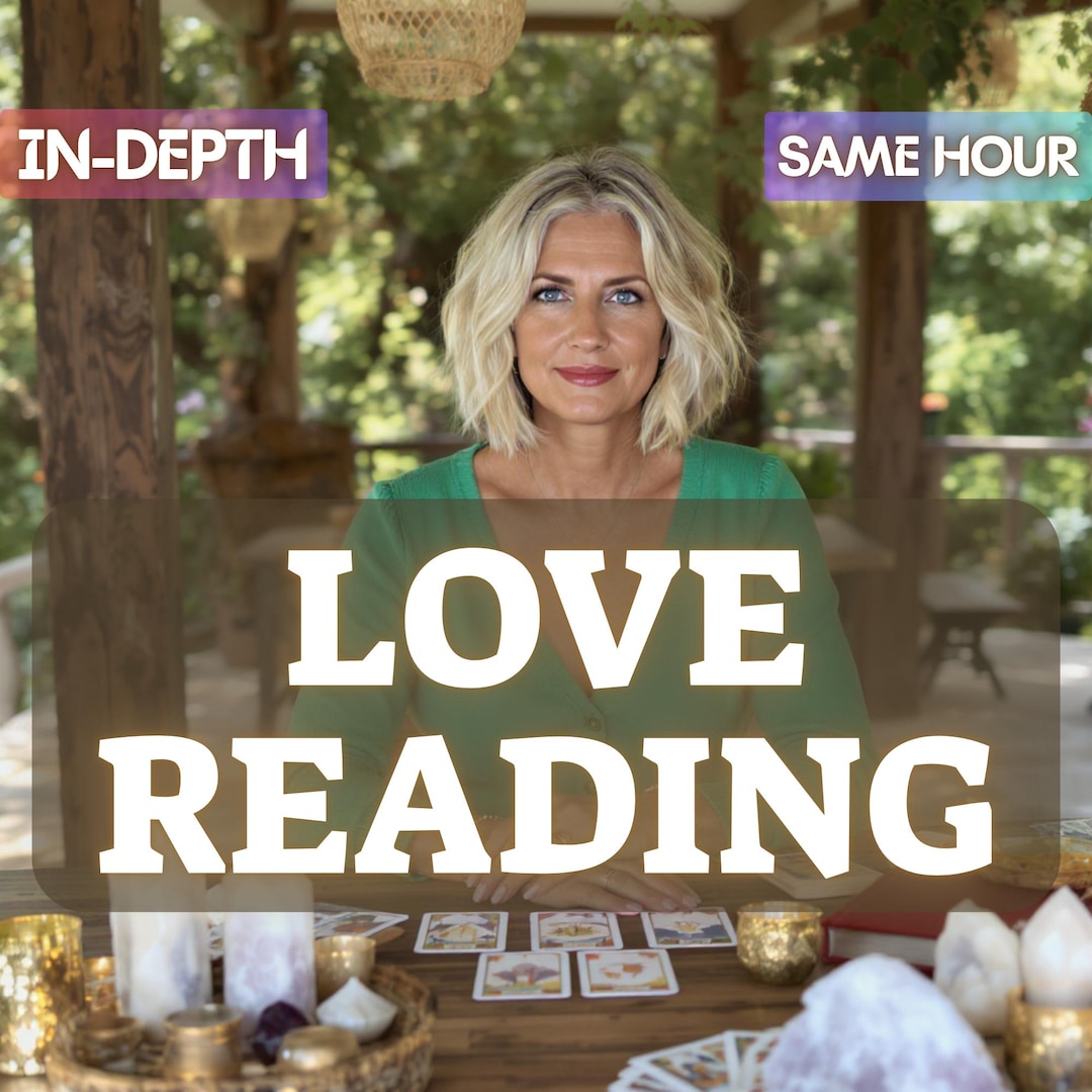 Love Reading, Love Tarot Reading Same Hour, Ex Lover Reading, Same Hour in Depth Love Reading ...