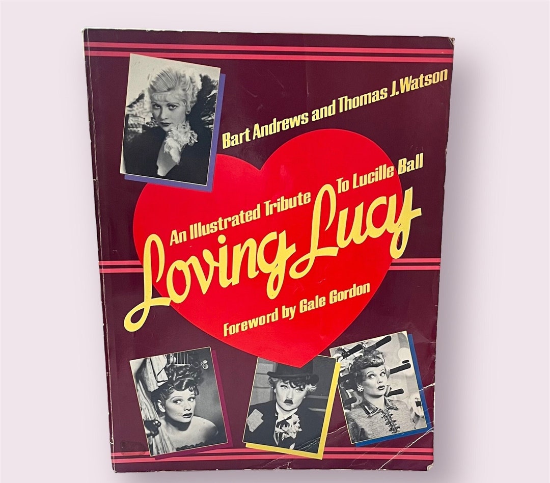 Loving Lucy an Illustrated Tribute to Lucille Ball Book 1980 - Etsy