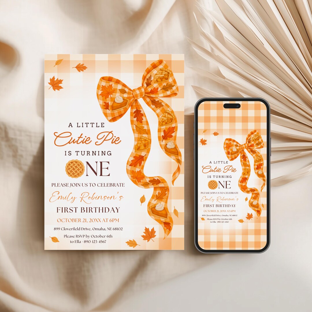 Cutie Pie First Birthday Invitation Gender Neutral One Year Fall Pie ...