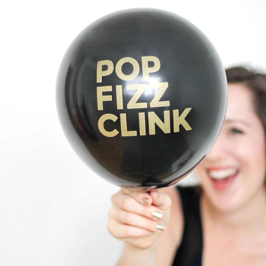 Set of 3 - POP FIZZ CLINK Balloons : Black and Gold Pop Fizz Clink ...