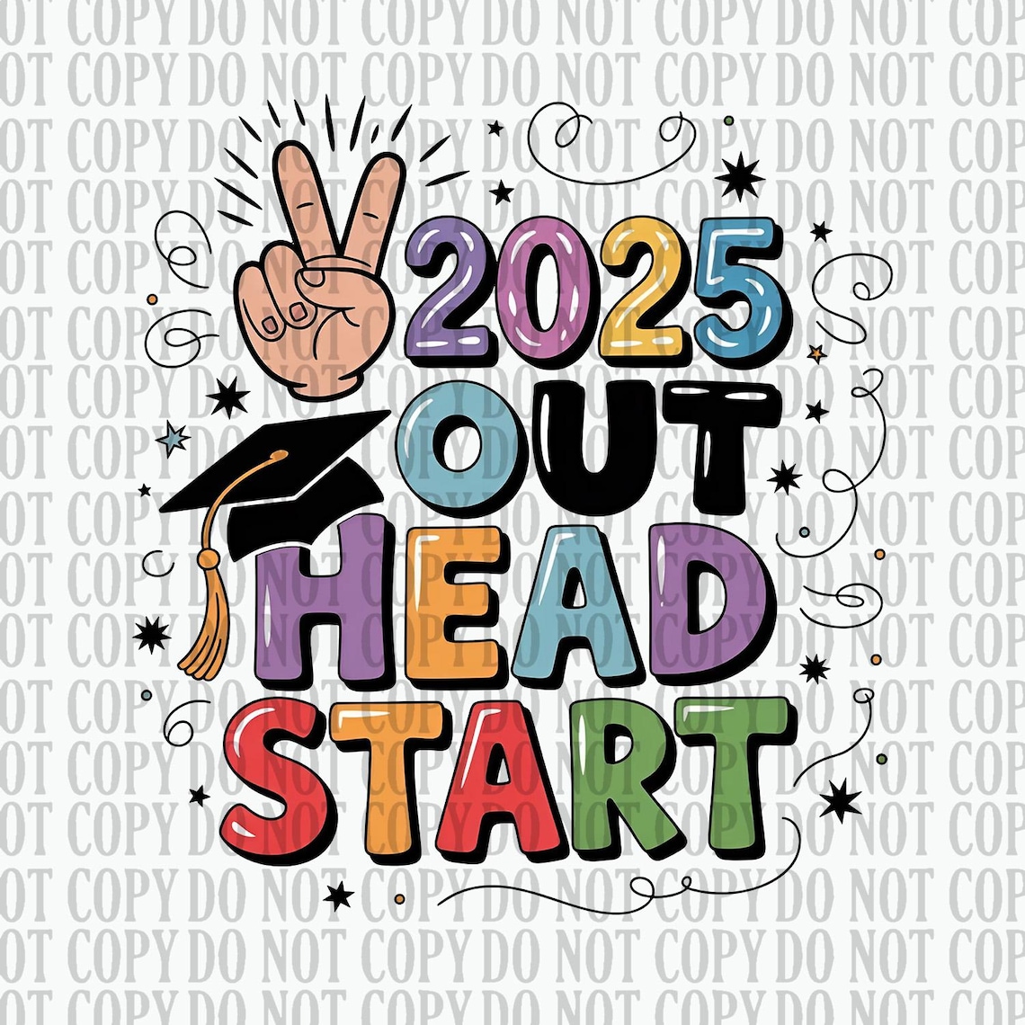 Headstart Graduation Png, Last Day of Headstart, Peace Out of Head ...