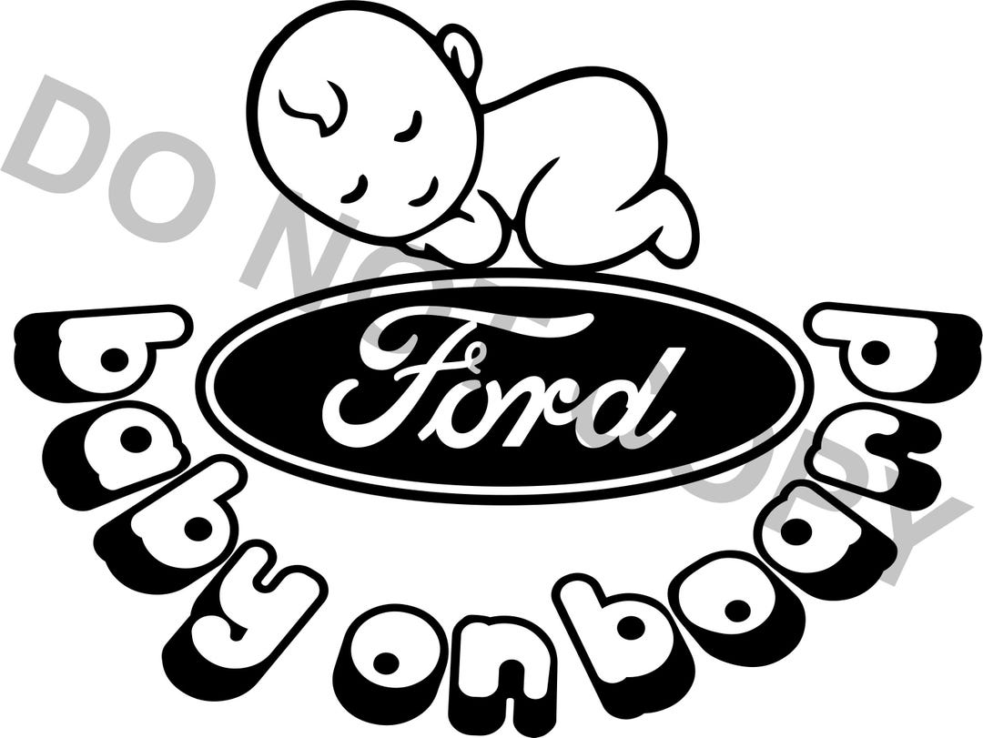 Baby on Board Ford SVG Png Cdr Eps Dfx |car Safety Sticker | Funny Baby ...
