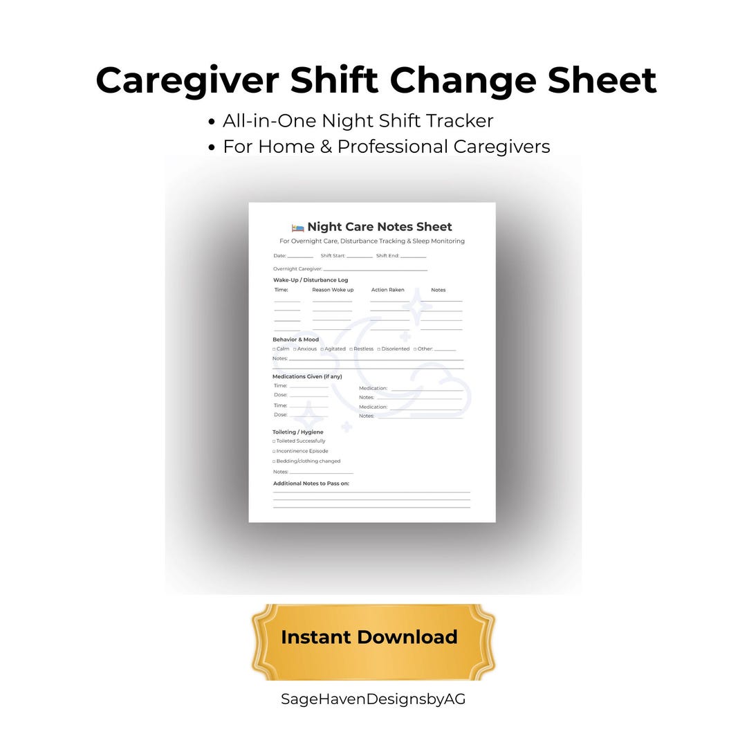 Nighttime Caregiver Report Sheet | Shift Change Notes, Overnight Wake ...