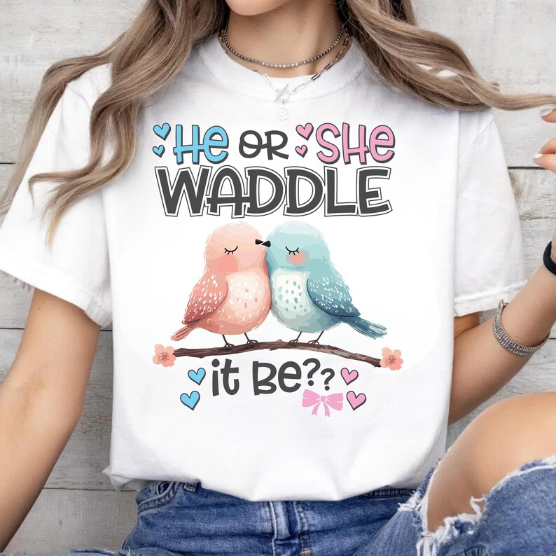 He or She Waddle It Be PNG – Cute Gender Reveal Birds Sublimation ...