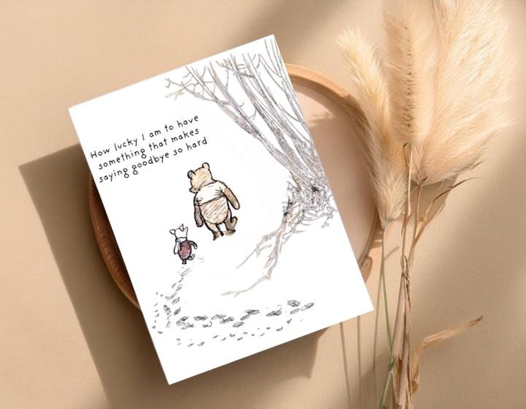 Winnie the Pooh Card, Friend Card, Good Bye Card, How Lucky I Am to Have Something That Makes ...