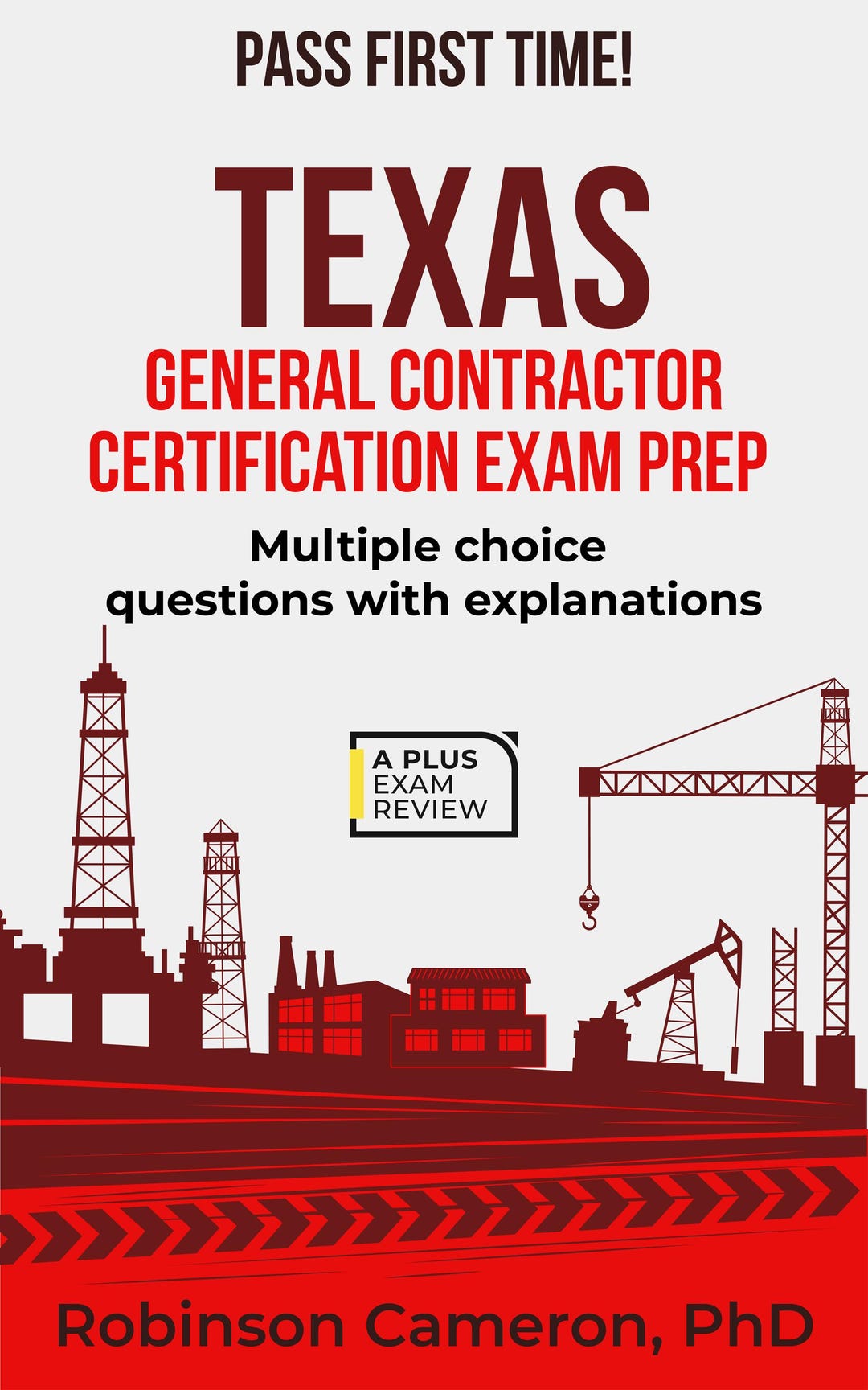 Texas General Contractor Exam Prep Book | Pass Your TX Certification ...
