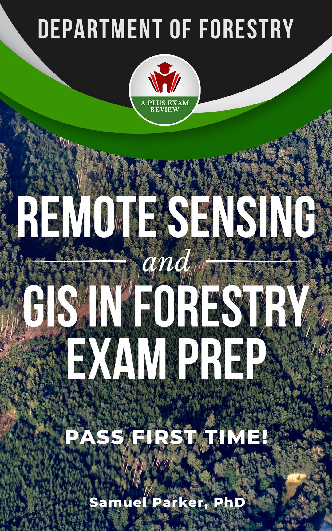 Remote Sensing and GIS in Forestry Exam Prep Guide | Digital Download ...
