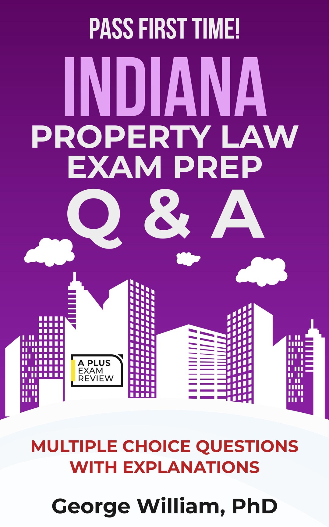 Indiana Property Law Exam Prep Q and A Study Guide | Multiple Choice ...