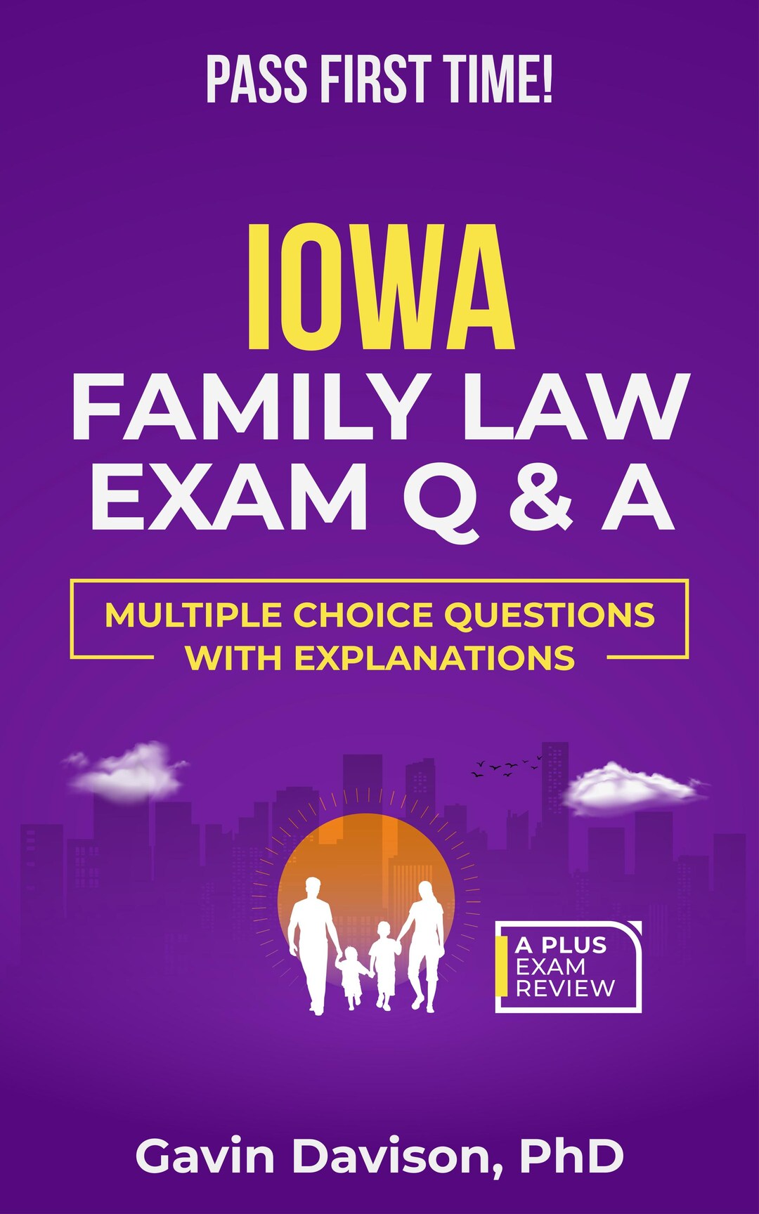 Iowa Family Law Exam Q and A | PASS First Time | Bar Exam Study Aid | A ...