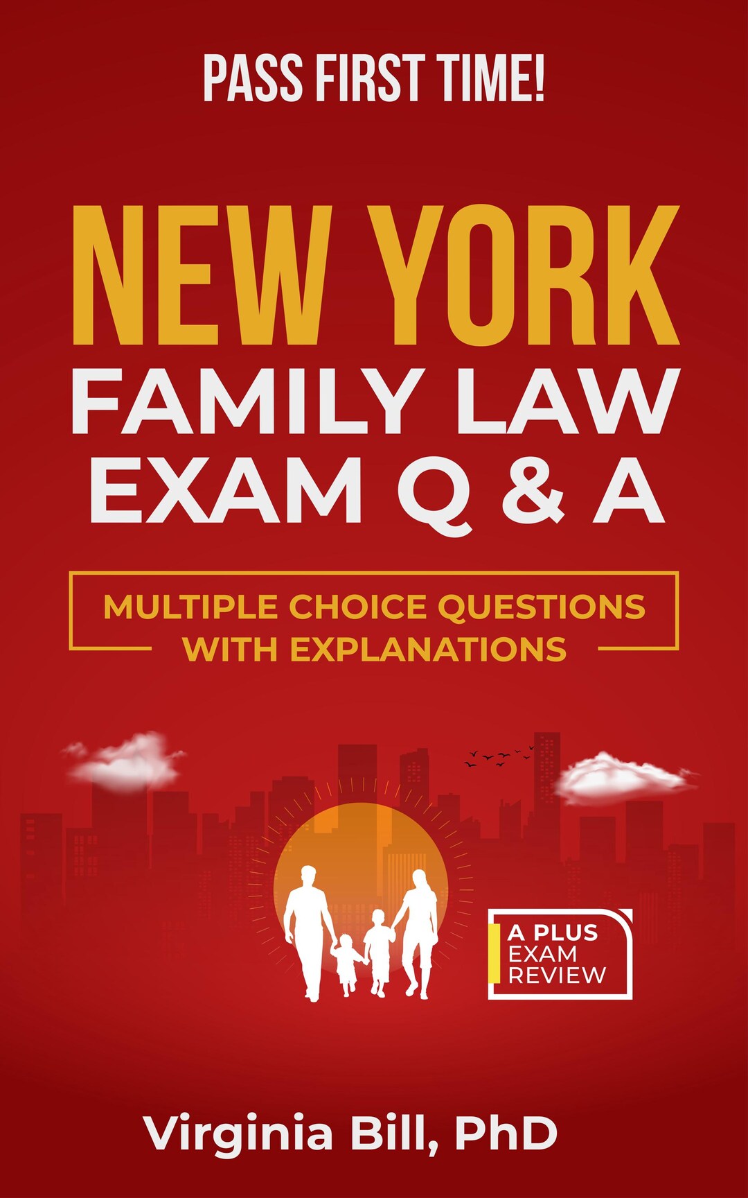 New York Family Law Exam Q and A | A Plus Exam Review, Bar Exam Prep ...