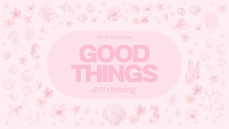 Desktop Wallpaper - Good Things Are Coming. Pretty Pink Motivation. - Etsy