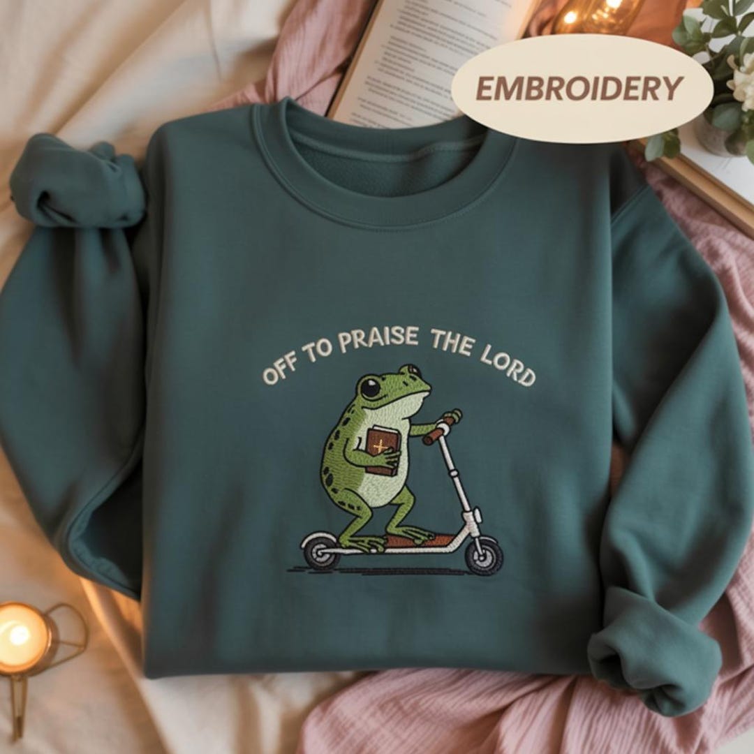 Off to Praise the Lord Embroidered Frog Sweatshirt, Frog Embroidered ...