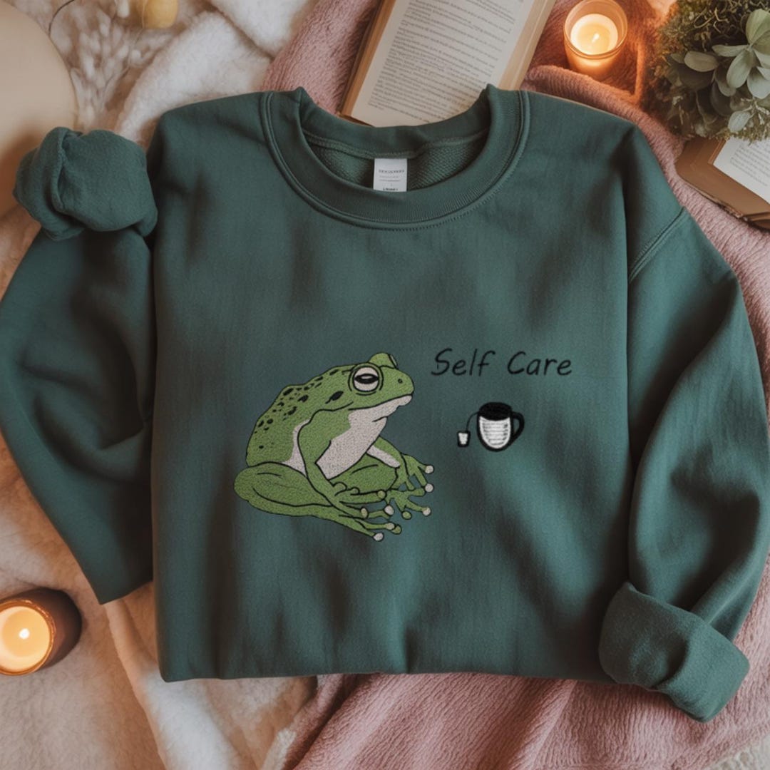 Embroidered Funny Frog Self Care Sweatshirt, Embroidery Cottagecore ...