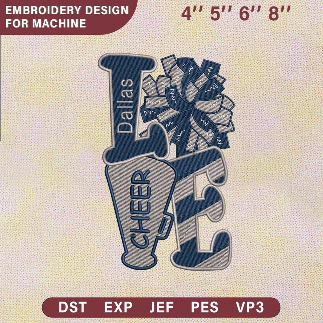 Dallas Cheer Machine Embroidery Design File, LOVE Cheerleading ...