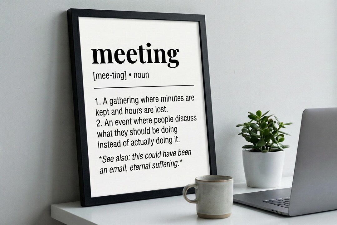 Meeting Definition Print, Sarcastic Office Art (digital Download) - Etsy