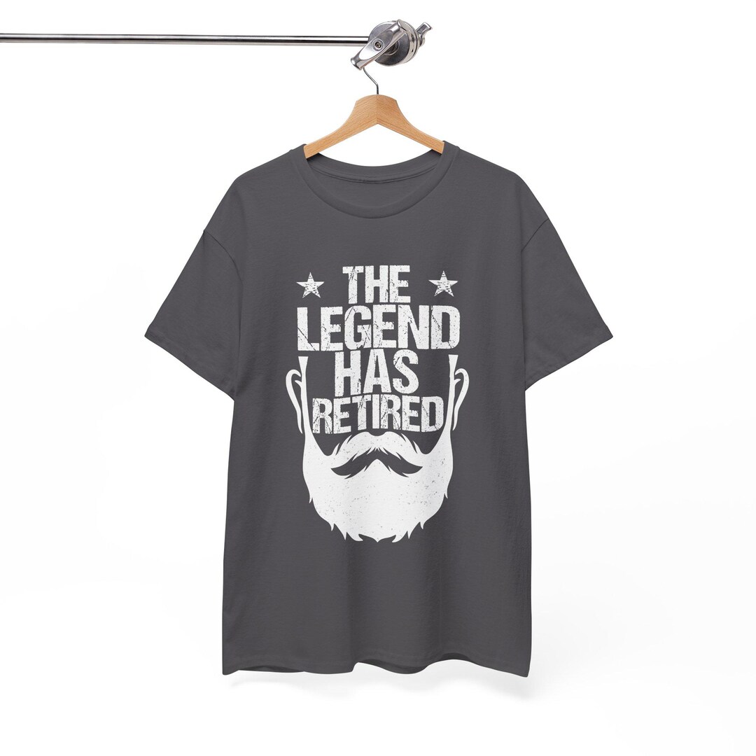 The Legend Has Retired Shirt | Retirement Gift for Men | Funny Retired ...