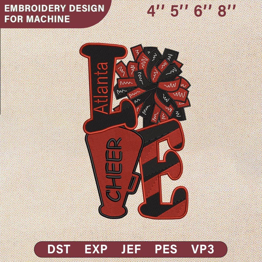 Atlanta Cheer Machine Embroidery Design File, LOVE Cheerleading ...
