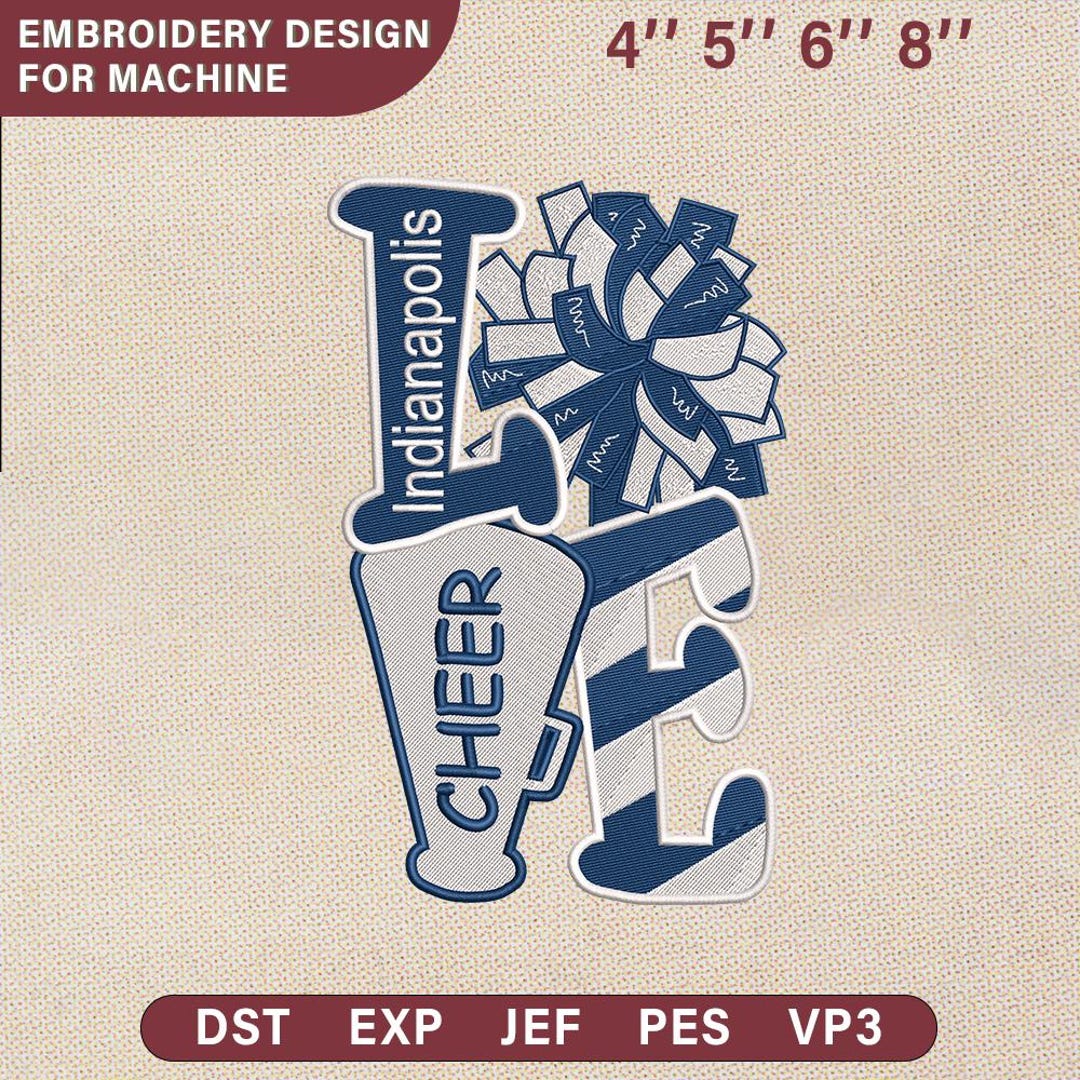 Indianapolis Cheer Machine Embroidery Design, LOVE Cheerleading ...