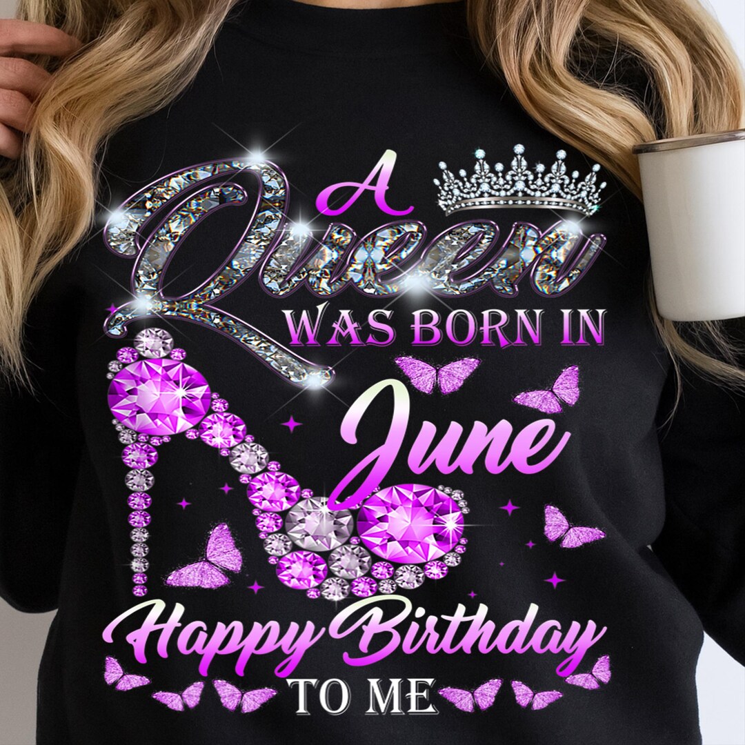 A Queen Was Born in June PNG, Sparkly Rhinestone High Heel Birthday ...