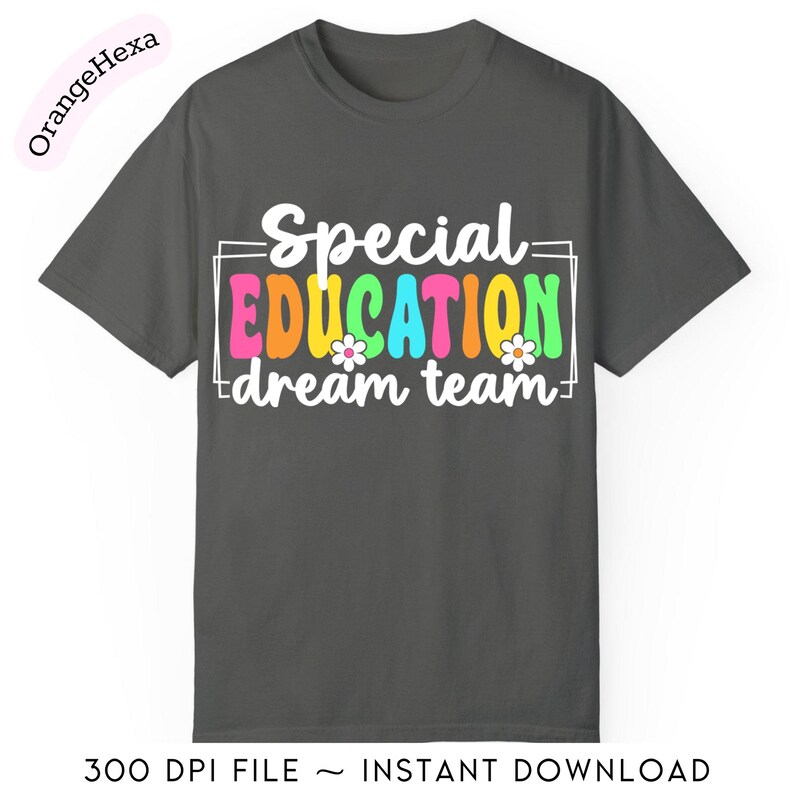Special Education Dream Team Png, Back to School Png, SPED Teacher ...