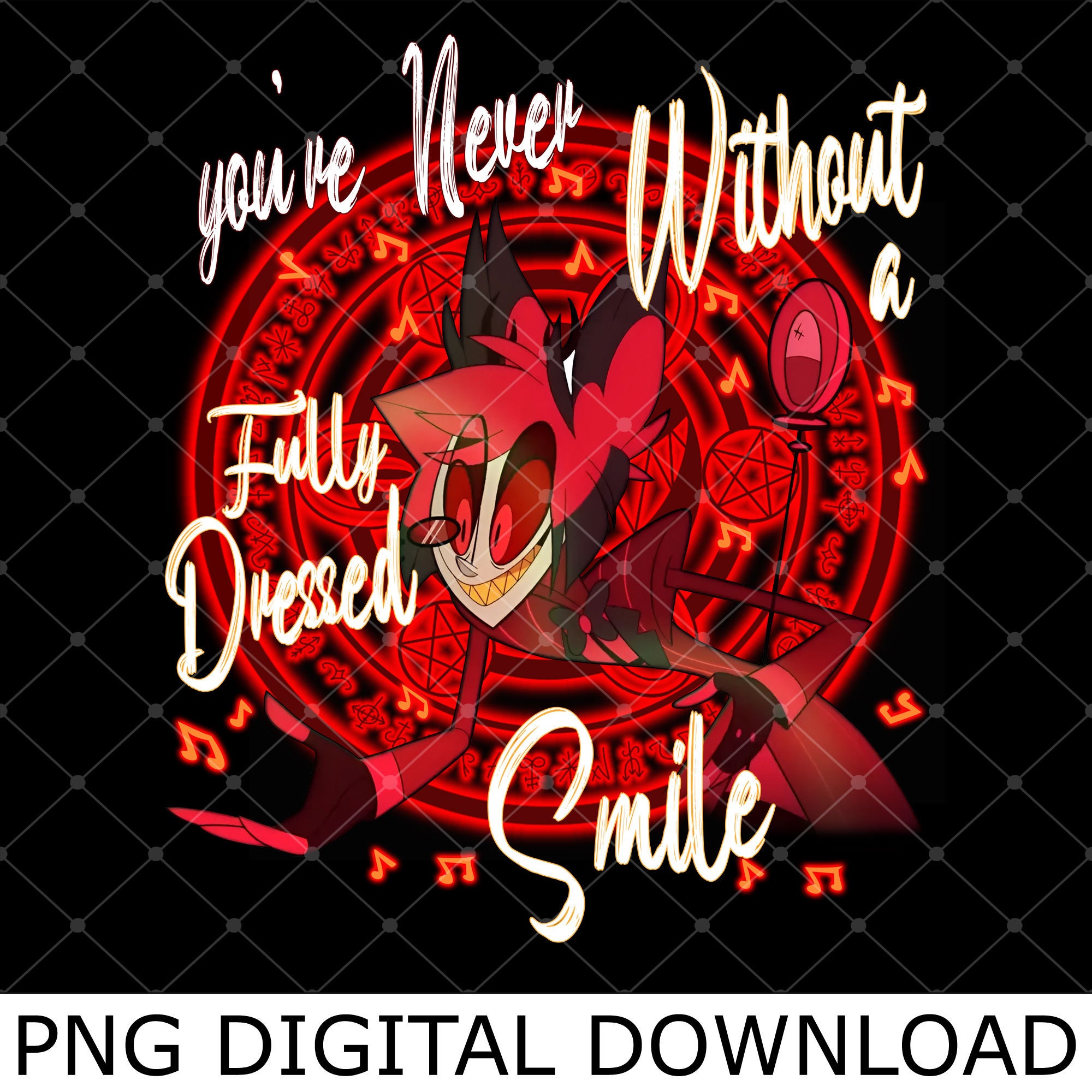 Alastor You're Never Fully Dressed Without A Smile Png, Hazbin Hotel ...