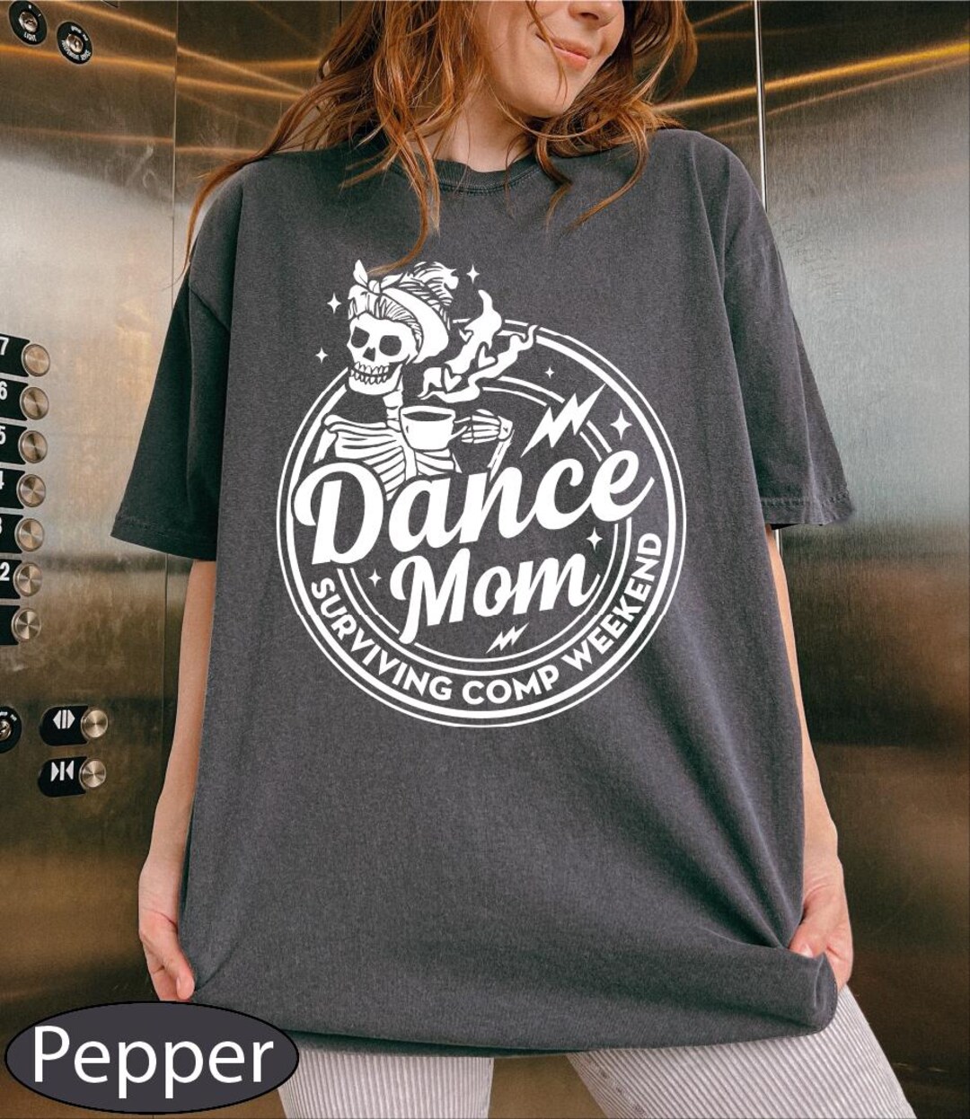 Comfort Colors Dance Mom Skeleton Shirt, Surviving Comp Weekend Tshirt ...