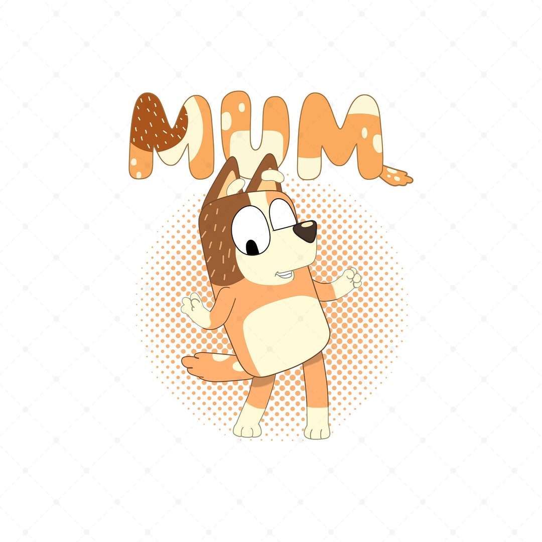 Mum Chilli Bluey Png Bluey Chilli Heeler Png Retro Mum Chill - Etsy