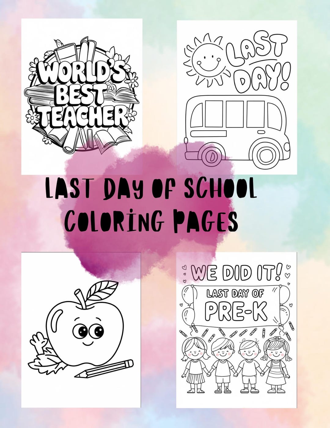 30 Last Day of School Coloring Pages – End of School Year Printable ...