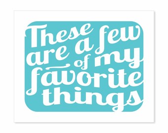 These Are a Few of My Favorite Things Digital Download - Etsy