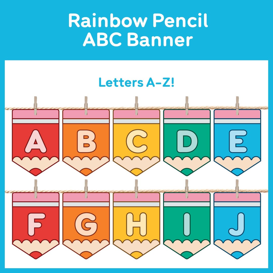 Rainbow Pencil ABC Banner: Classroom Alphabet Display (digital Download ...