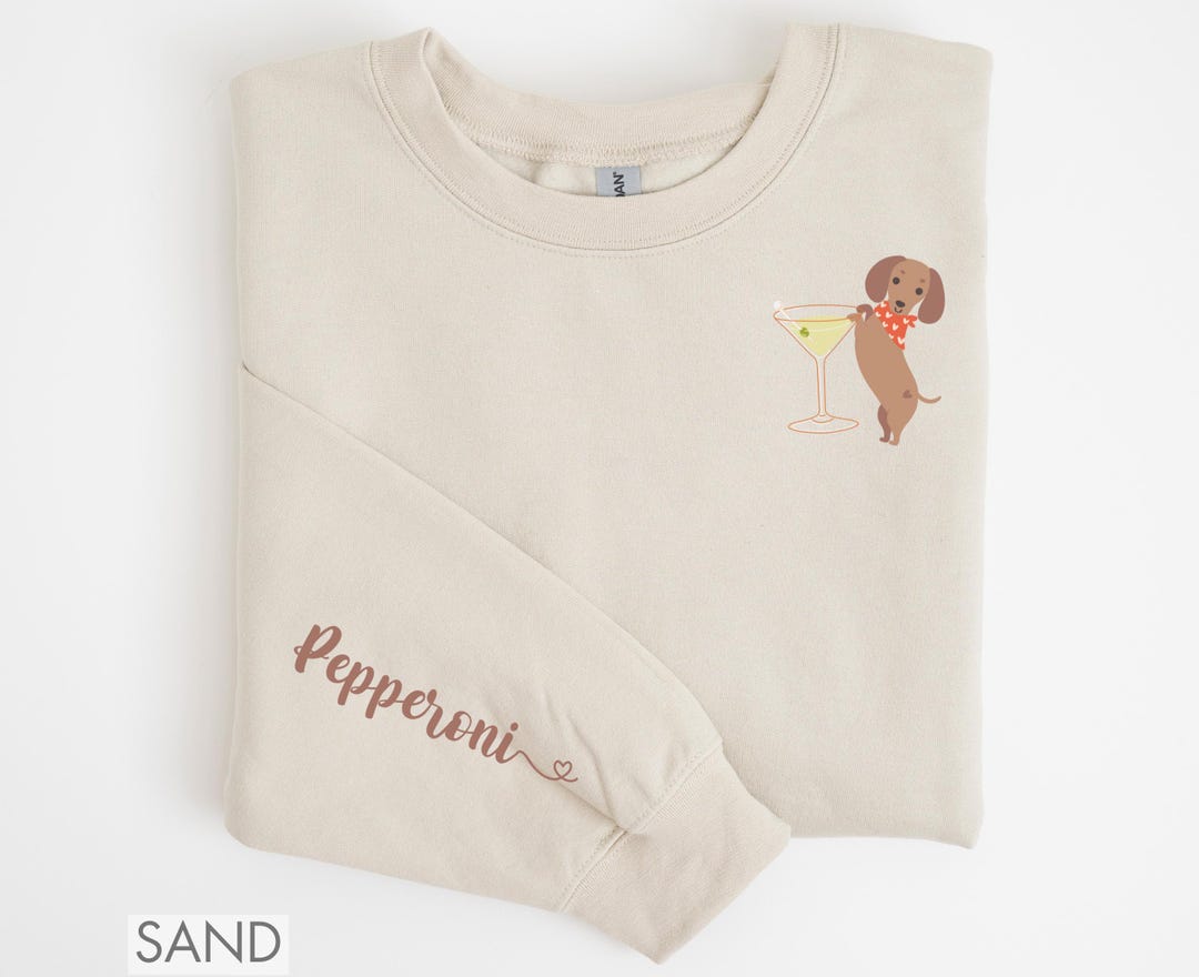 Custom Weenies and Martinis Dachshund Weenie Tini Wiener Sweatshirt Dog ...