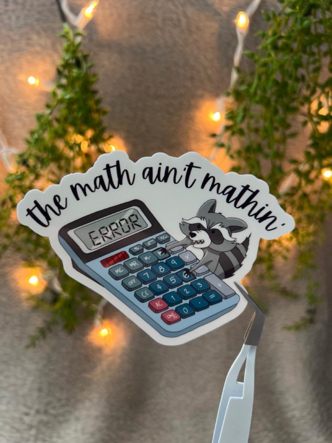 Funny Raccoon Sticker – “the Math Ain’t Mathin’” | Calculator Error ...