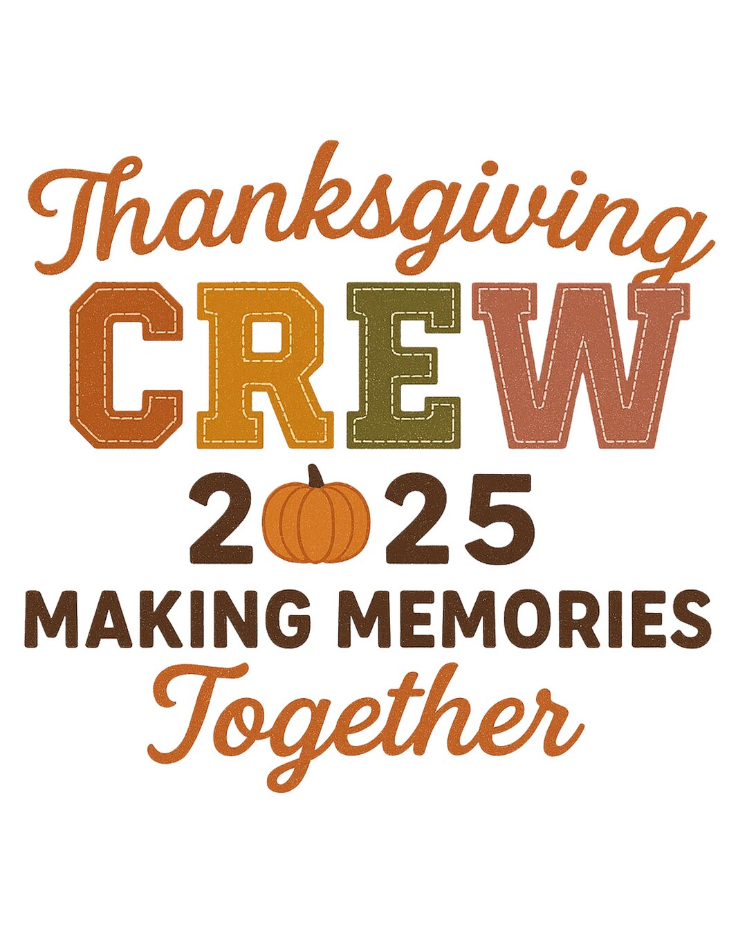 Thanksgiving Crew 2025 Png, Fall Family Sublimation, Autumn Pumpkin Png ...