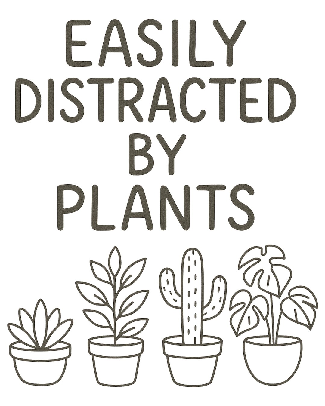 Easily Distracted by Plants Png, Plant Love Png, Plant Lover Gift ...