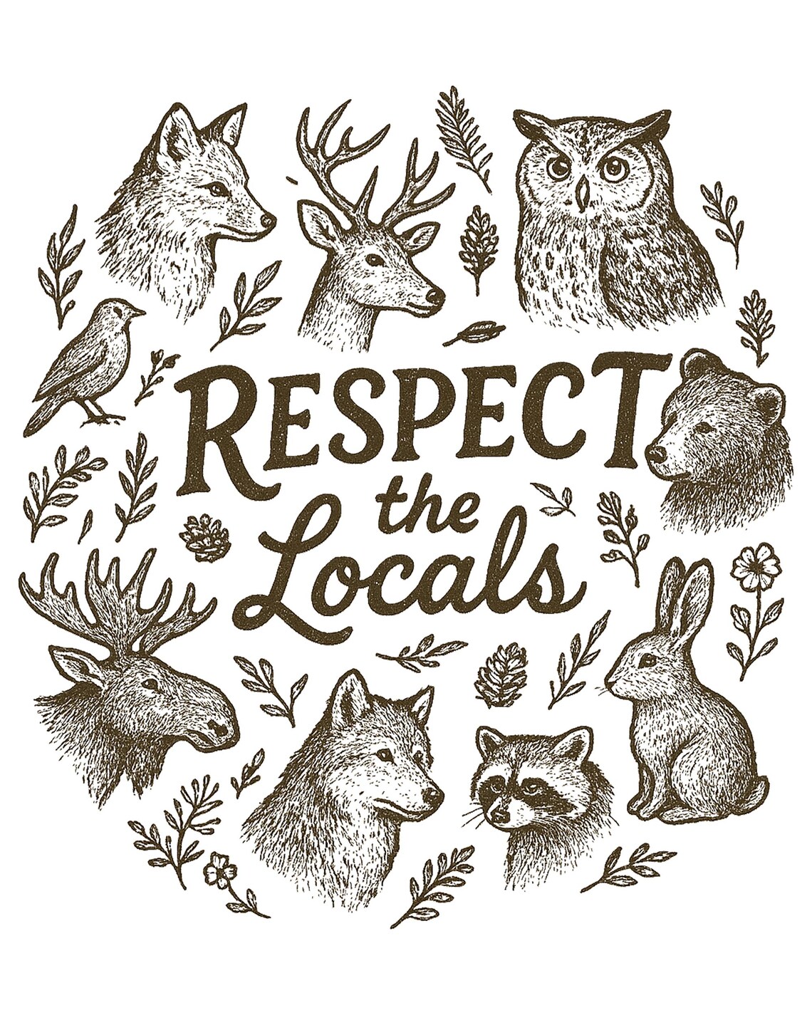 Respect the Locals Png Wildlife Png for Granola Girl Gift With Wild ...