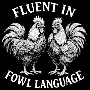 Funny Chicken Png, Fluent in Fowl Language ,gift for Chicken, Lover ...