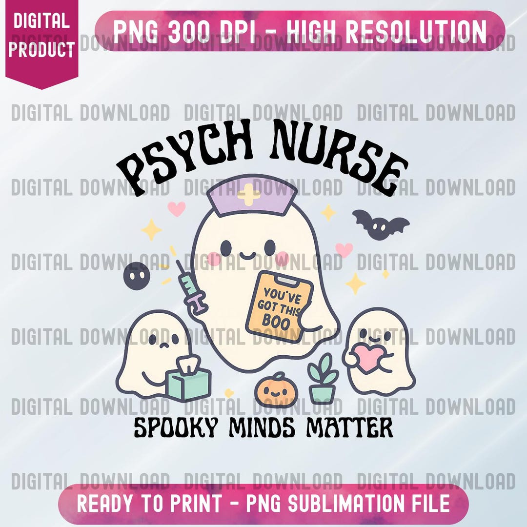 Psych Nurse Ghost PNG, Halloween Nurse Sublimation Design, Cute Spooky ...