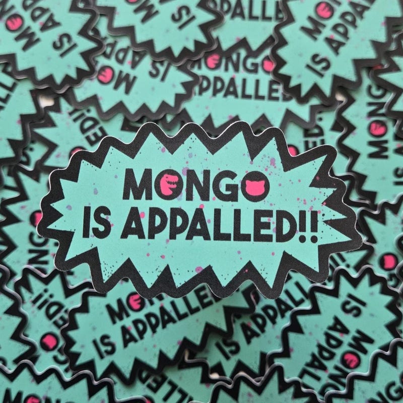 Mongo is Appalled - Etsy