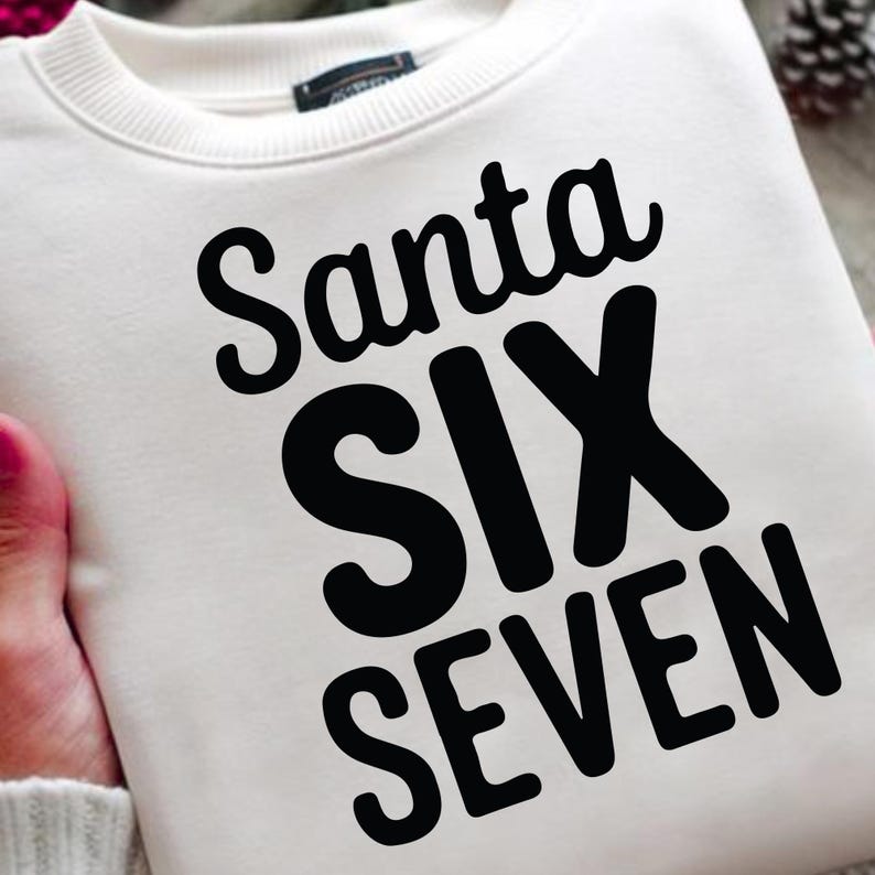 Funny 6 7 Christmas Meme SVG, Santa, Christmas Tree (digital Download ...